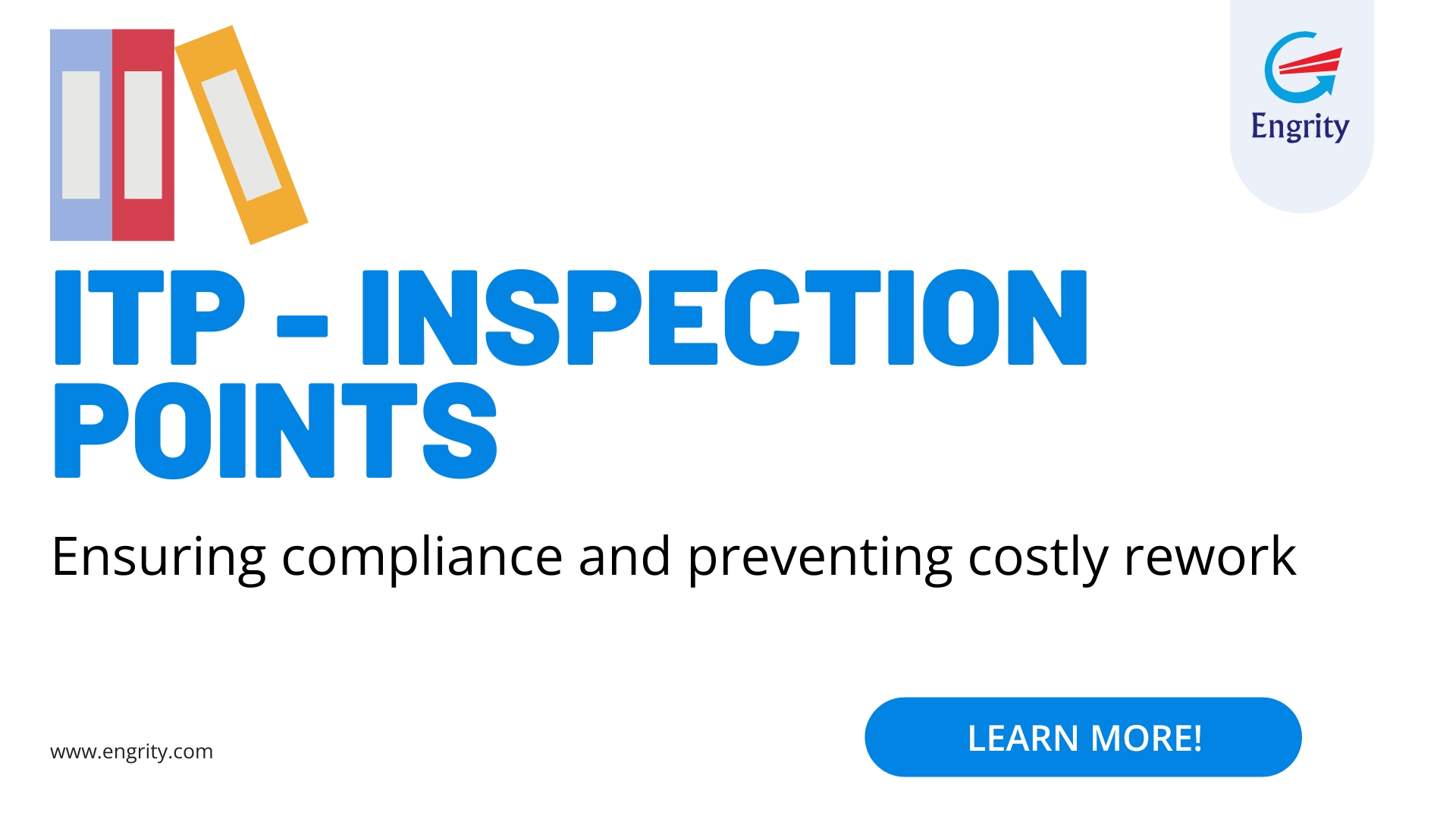 ITP Explained: Ensuring Quality in Every Step! - Engrity Group Inc.